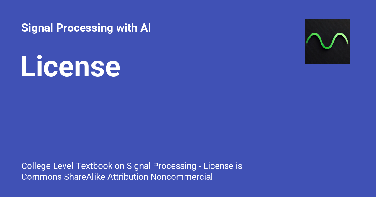 License - Signal Processing with AI